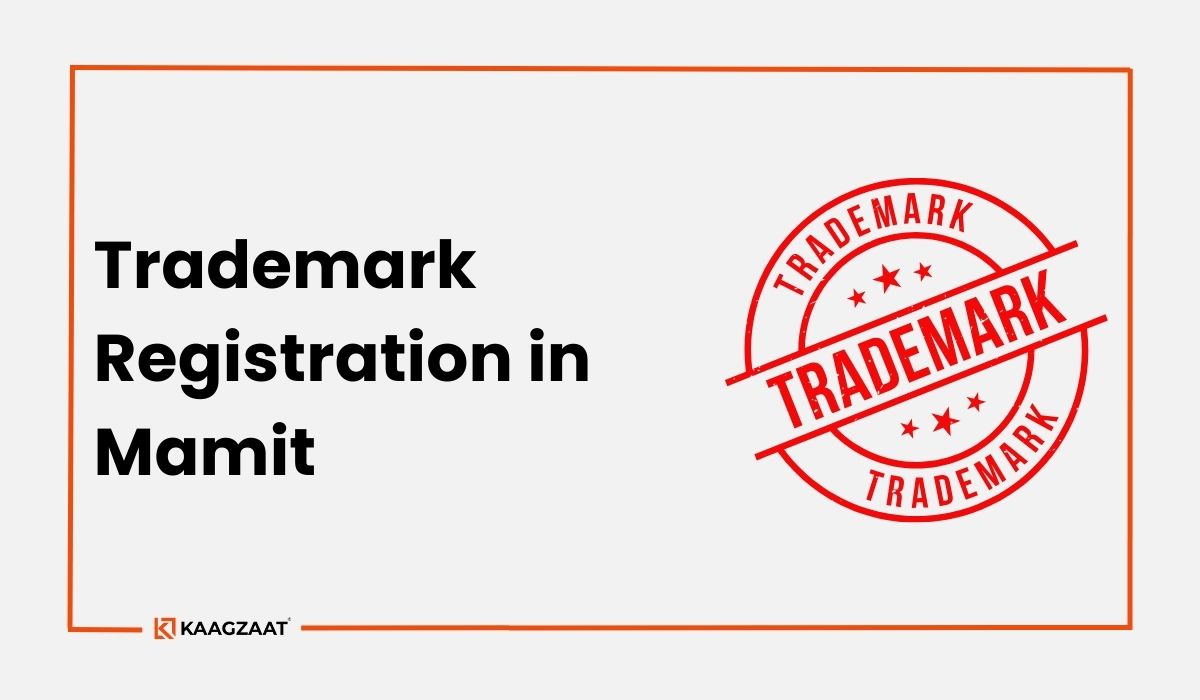 Trademark Registration in Mamit, Mizoram | Kaagzaat