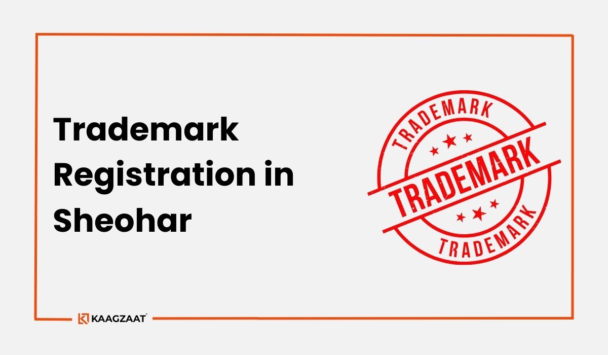 Trademark Registration in Sheohar, Bihar | Kaagzaat